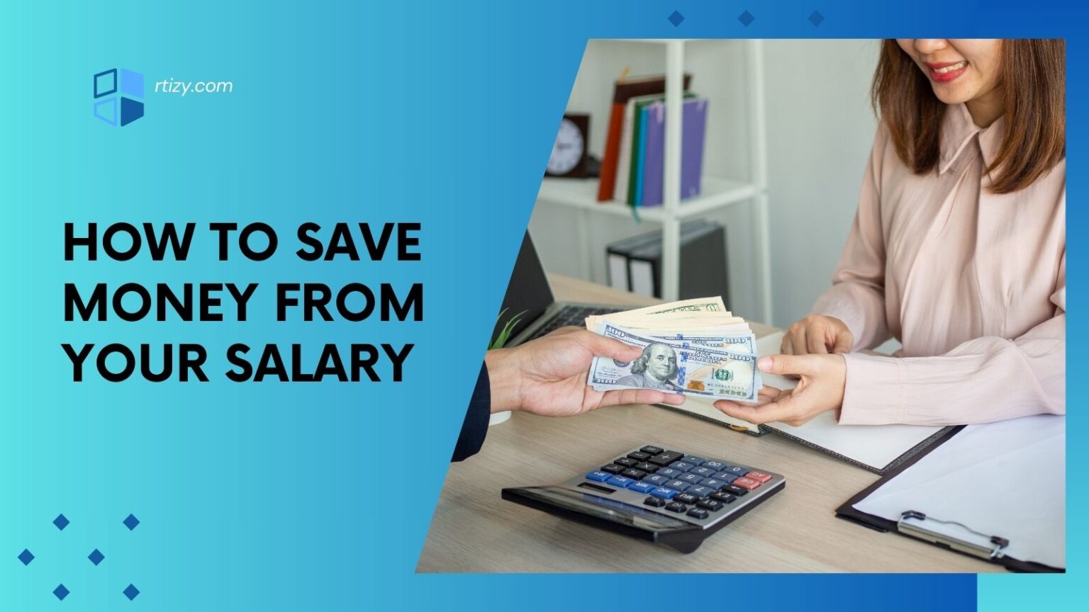 How to Save Money From Your Salary: A Roadmap for Every Income Level in ...